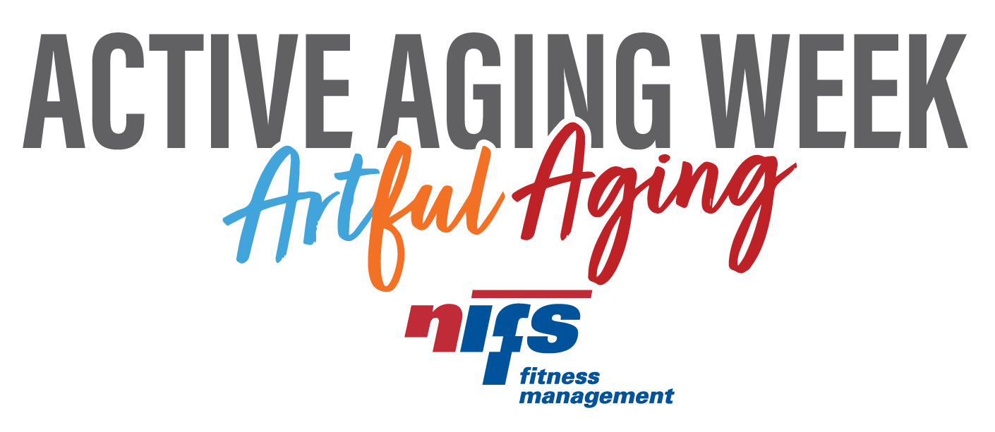 Celebrating Active Aging Week with NIFS: Artful Aging
